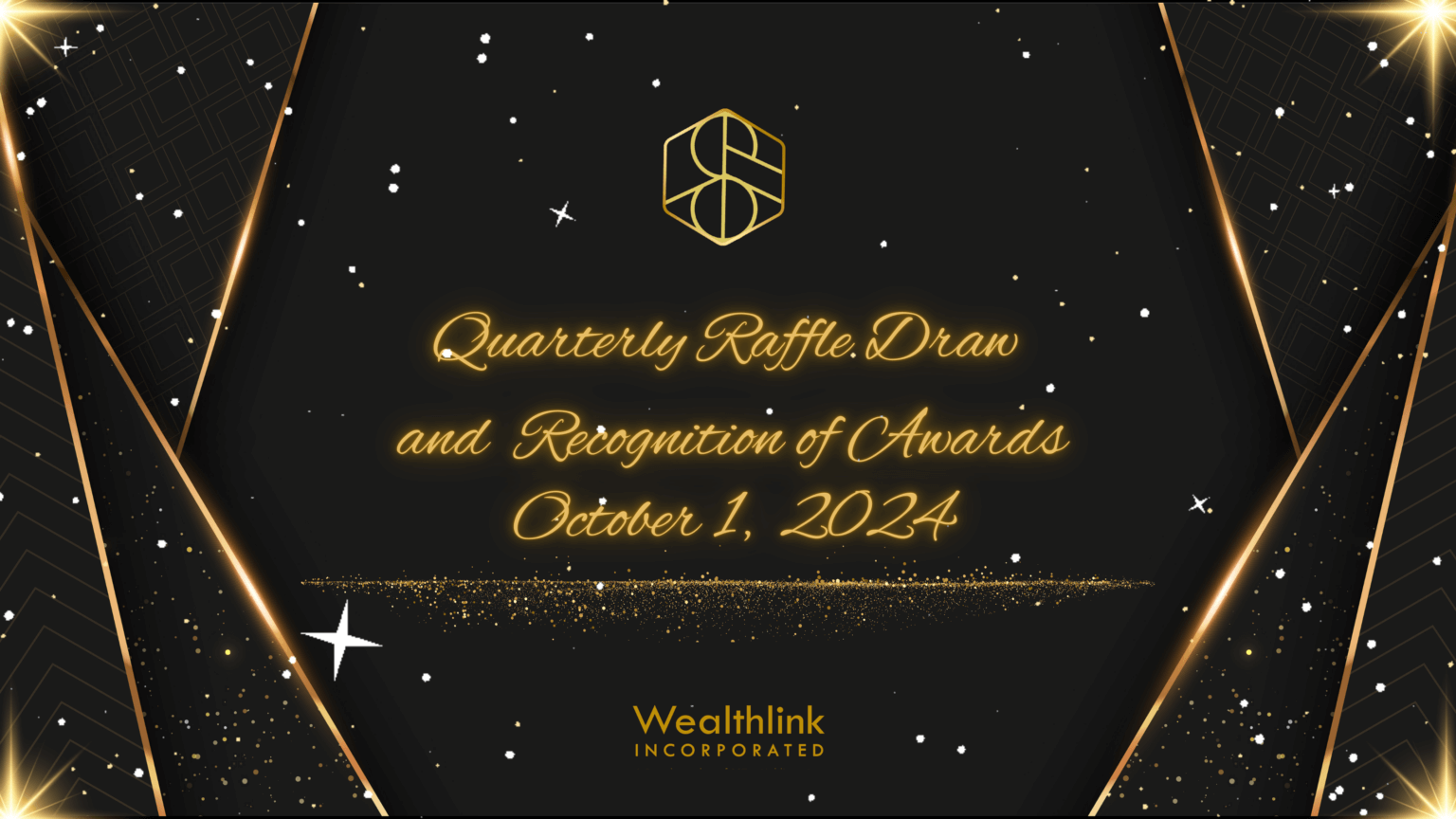 WISE 2 Quarterly Raffle Draw and Recognition of Awards: October 1, 2024 - Wealthlink Inc.